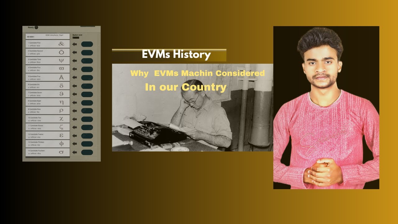 History Of EVM | Electronic Voting Machin Truth | Abhiivansh Raj ...