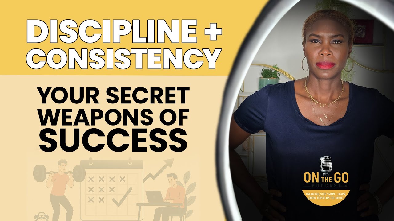 Discipline and Consistency - Your Secret Weapons of Success - YouTube