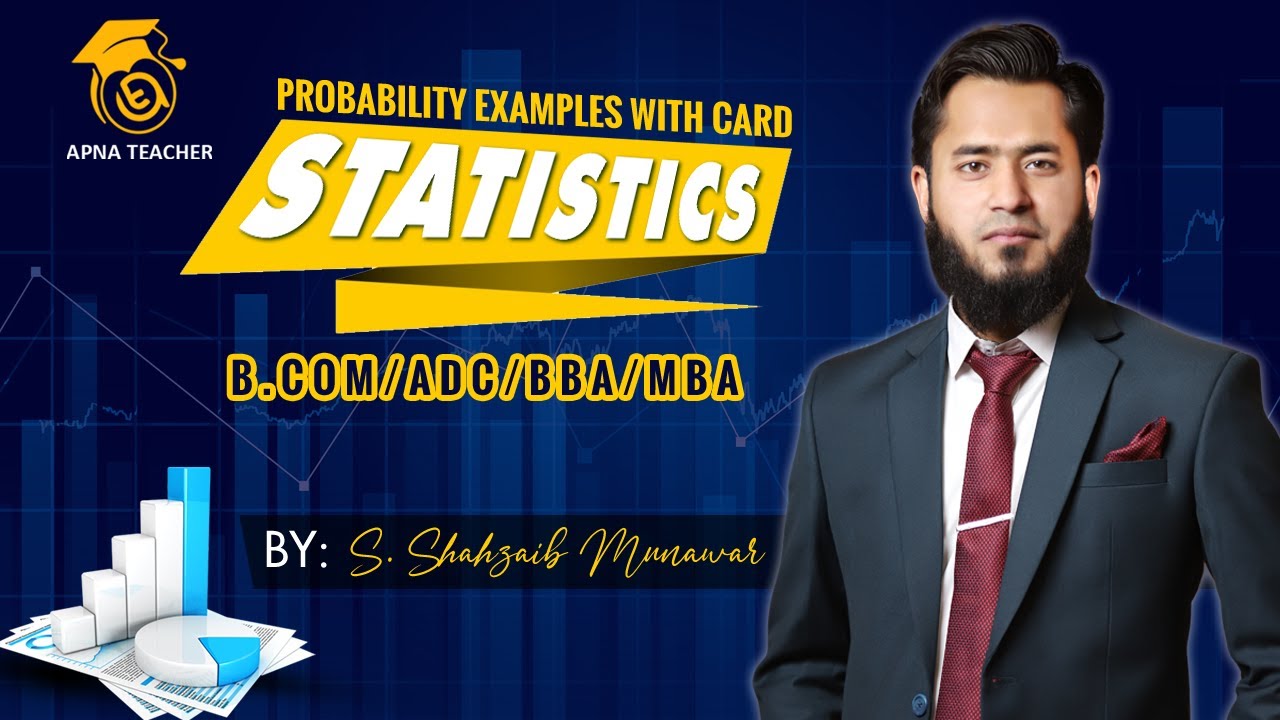 Statistics | Probability Examples with Cards | BCOM | BBA | MBA - YouTube