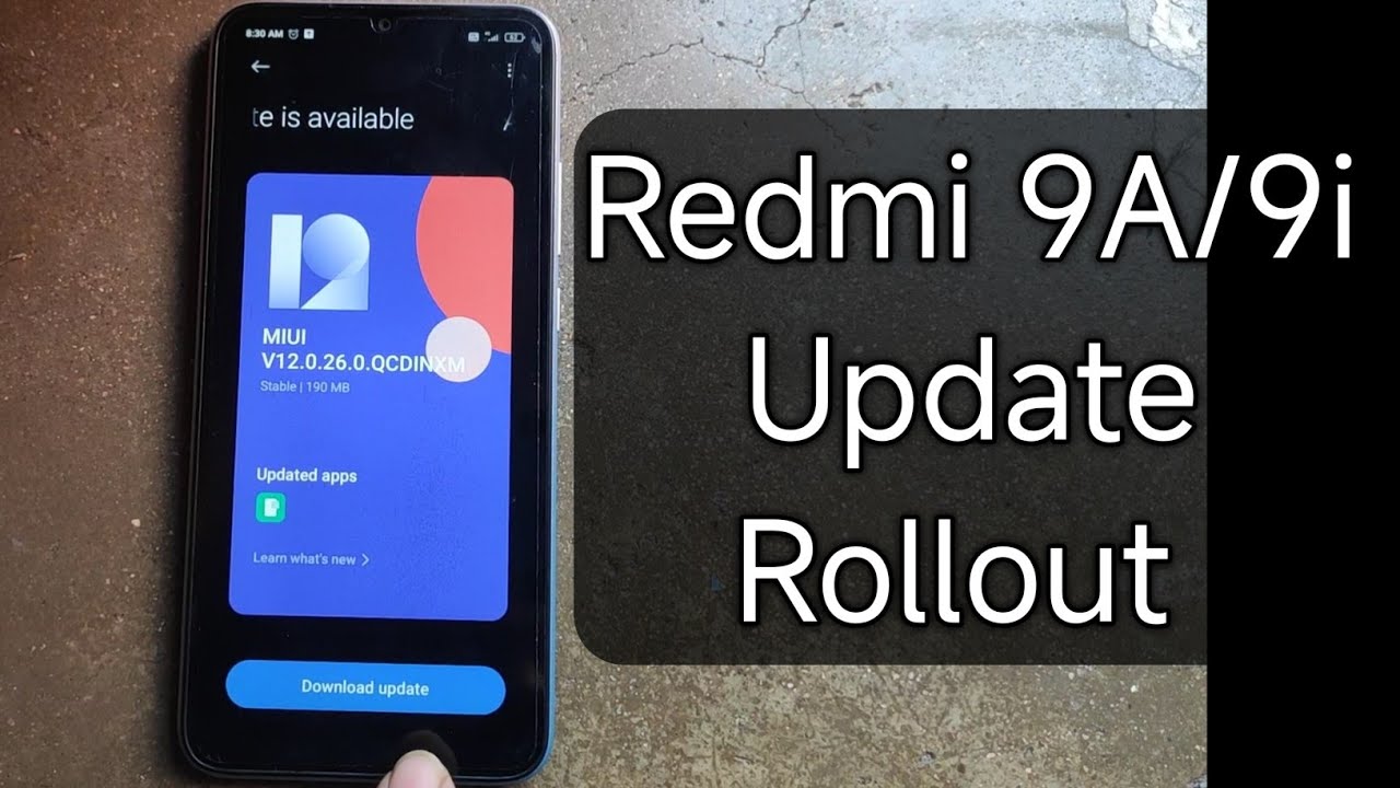 Redmi 9A Miui 12.0.26.0 Update Rollout | Redmi 9i Android 11 Update ...