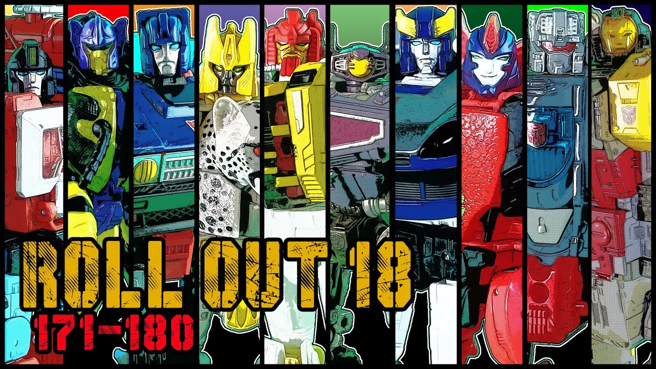 Transforming Transformers Roll Out 18 3.T Episodes 171 - 180 - YouTube