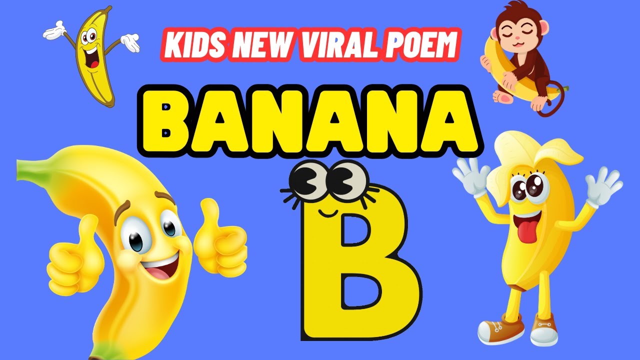 ABC Phonic, ABC New Song, B is for Banana Fun ABC Learning Song for ...