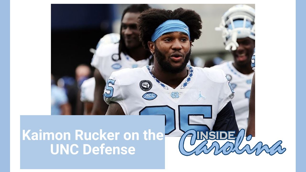 Kaimon Rucker Emphasizes Importance of Leadership for UNC Defense ...