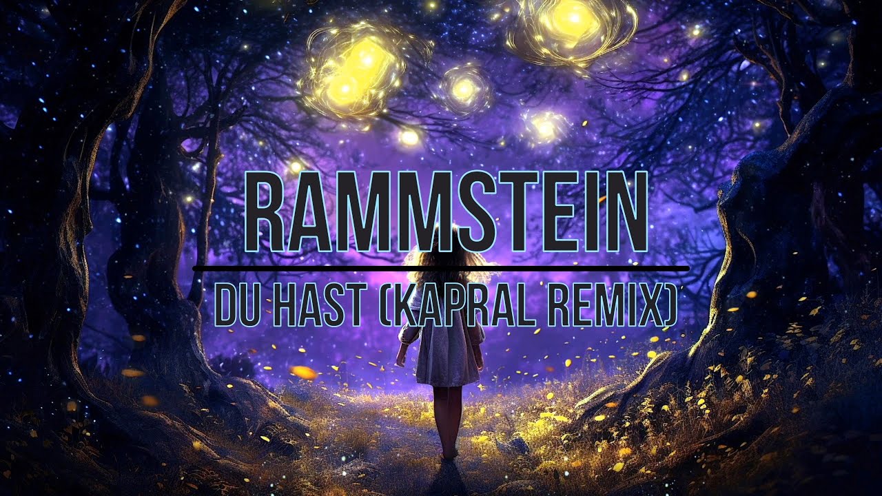Rammstein - Du Hast (Kapral Remix) (4K Ultra HD) - YouTube