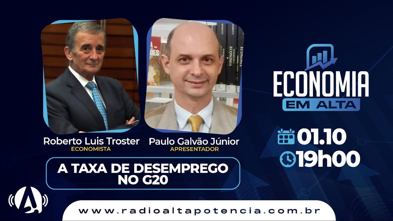 PROGRAMA ECONOMIA EM ALTA 01-10-2024 ROBERTO LUIS TROSTER - YouTube