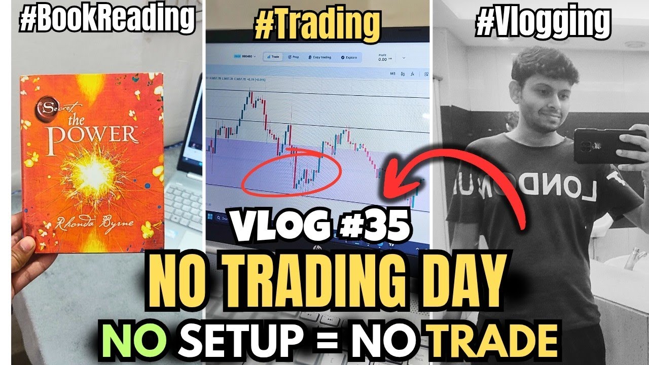 Today No Trading Day | No Setup = No TRADE | Trading Journey Vlog - #35 - YouTube