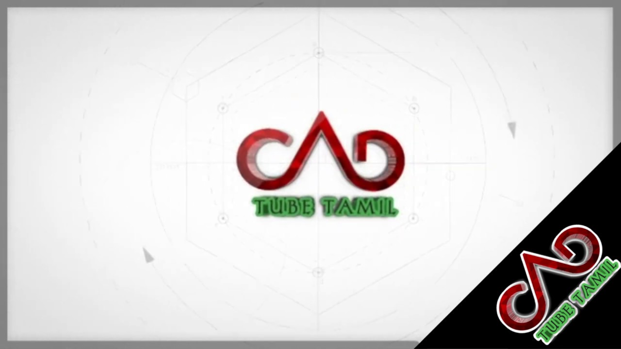 CAD TUPE TAMIL CHANNEL LOGO INTRO VIDEO - YouTube