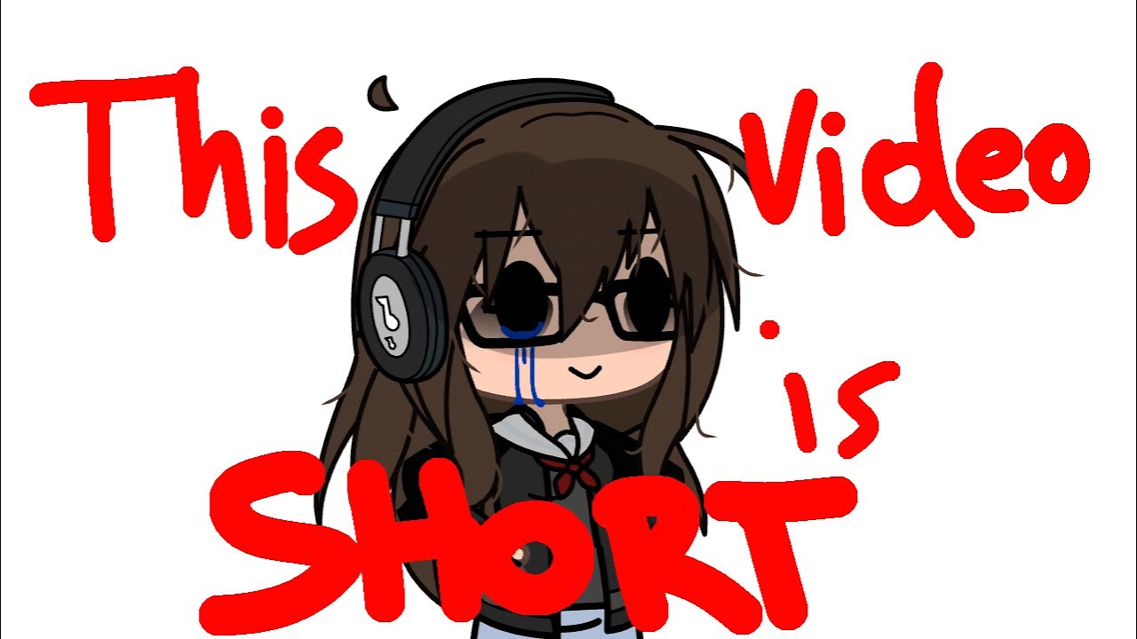 || This video is SHORT... || angst || :) || meme || Read description ...