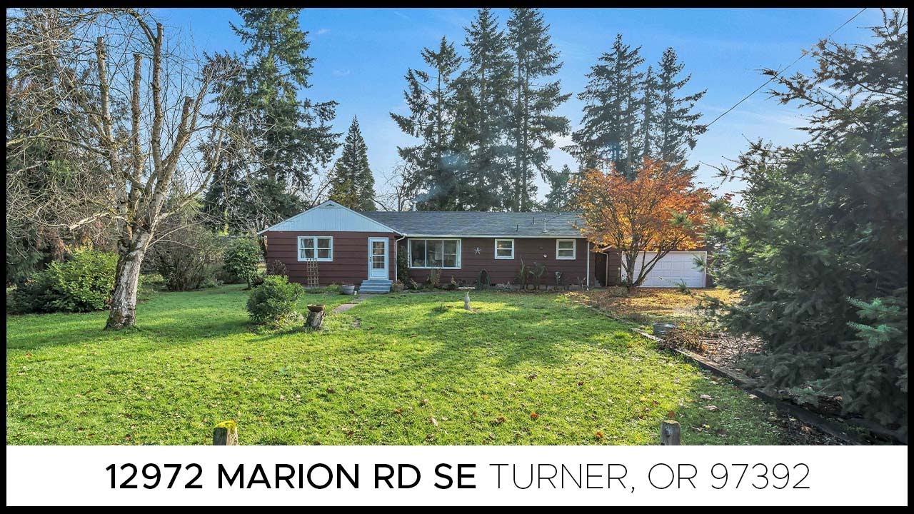 12972 MARION RD SE Turner, OR 97392 - YouTube