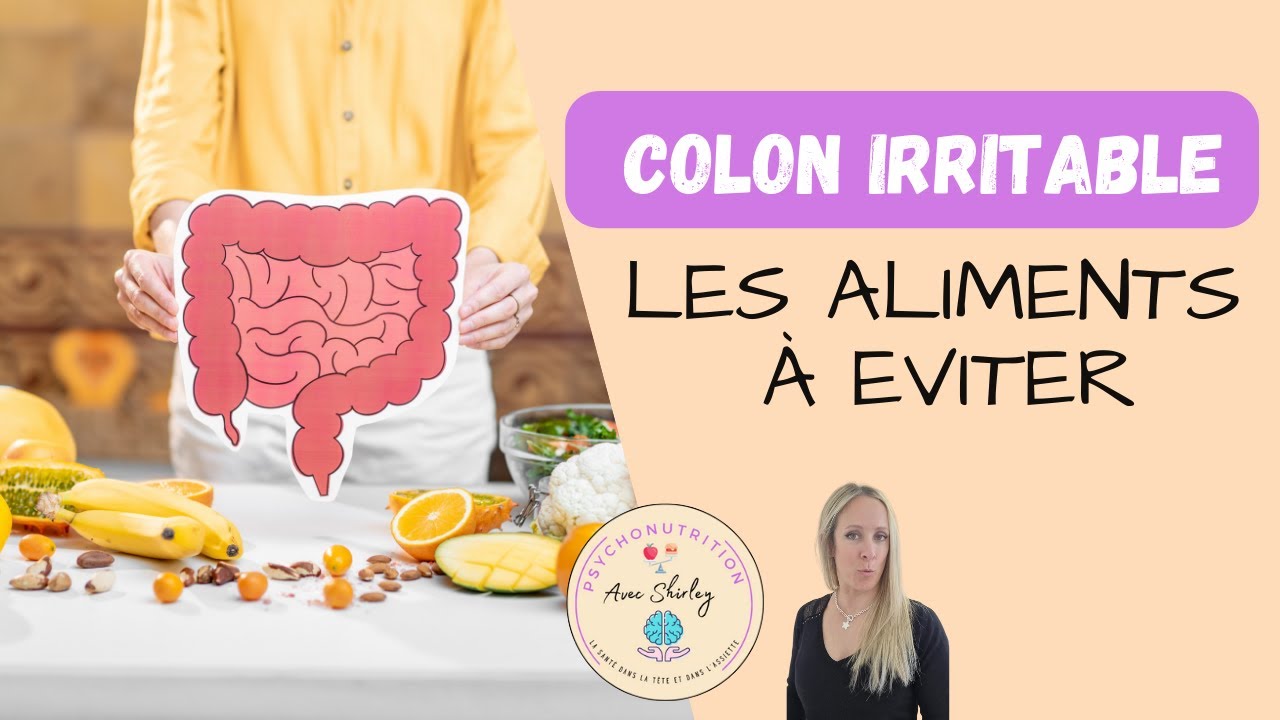 Colon irritable : les aliments à éviter absolument - YouTube