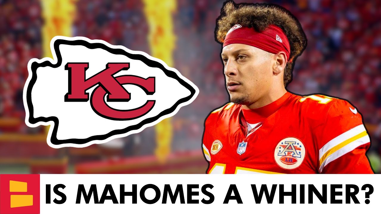 Chiefs Rumors Are HOT On Patrick Mahomes Being A Whiner? + Andy Reid ...