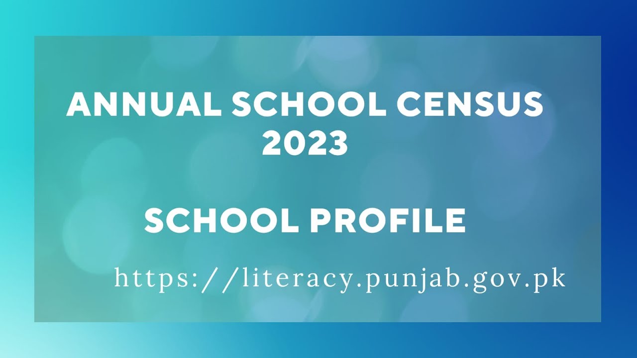 Annual School Census 2023 School Profile - YouTube
