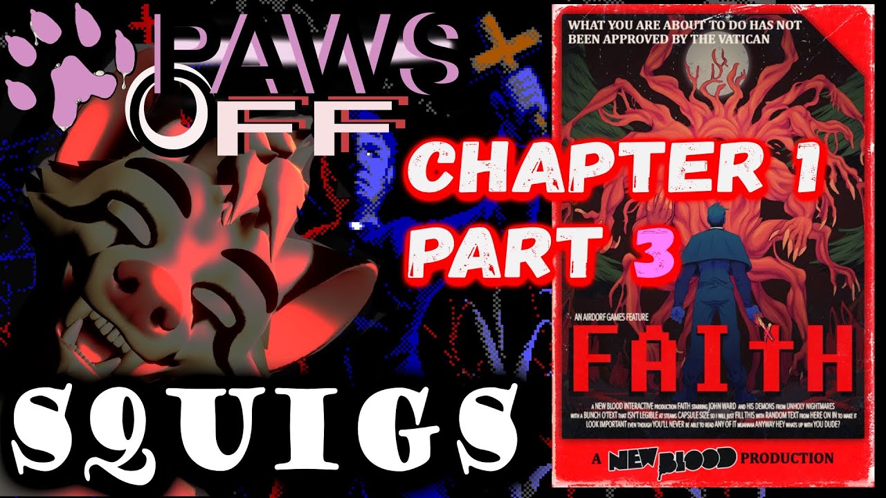 Squigs The Weasel PART 3 Faith The Unholy Trinity Chapter 1 - YouTube