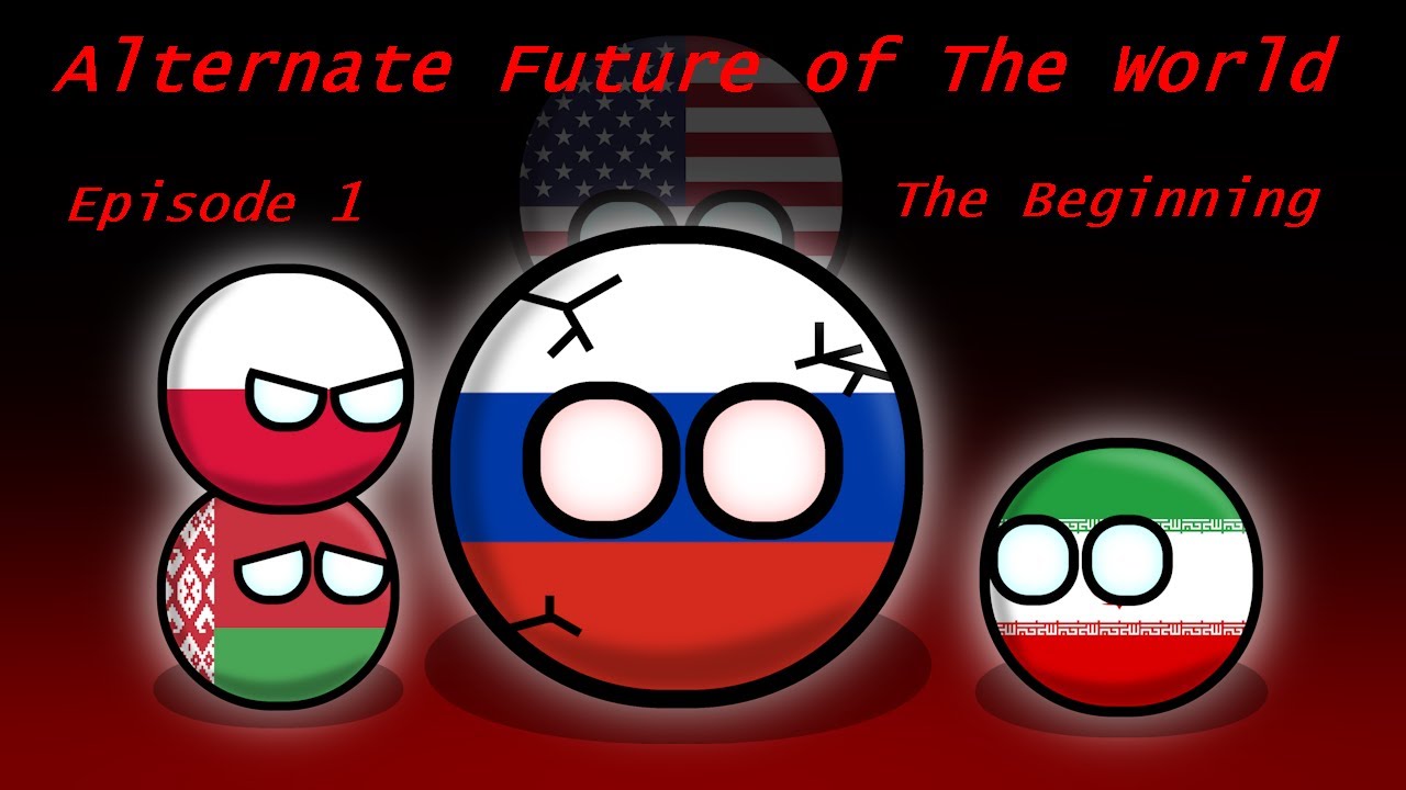 Alternate Future of The World || Episode 1 || The Beginning - YouTube