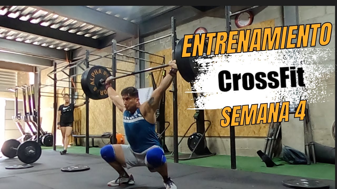 Entrenamiento CrossFit RX semana 4 | Daniel Bojorquez - YouTube