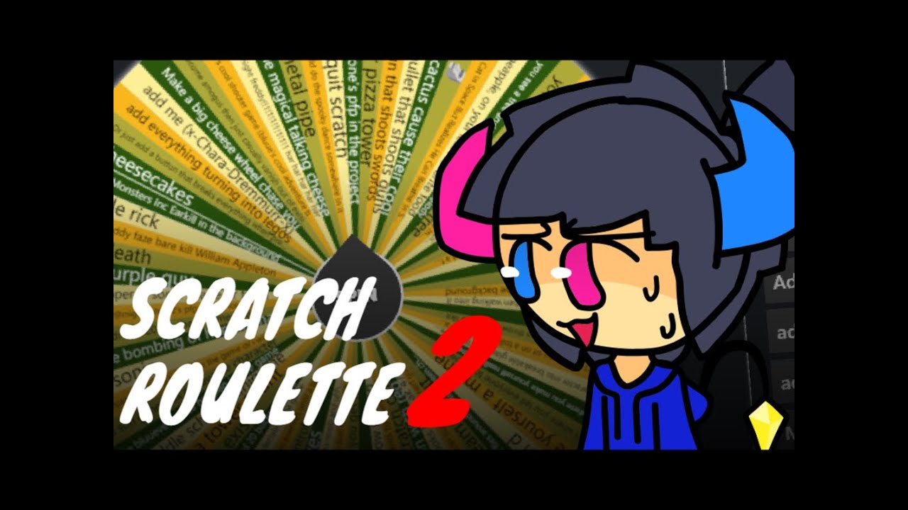 SCRATCH ROULETTE 2 - YouTube