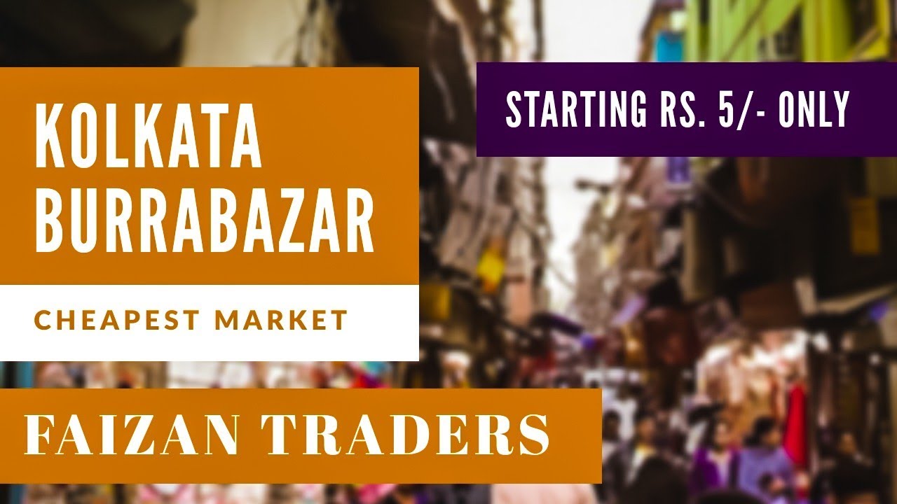 Kolkata burrabazar wholesale market || Faizan Traders || Freaky bongs ...