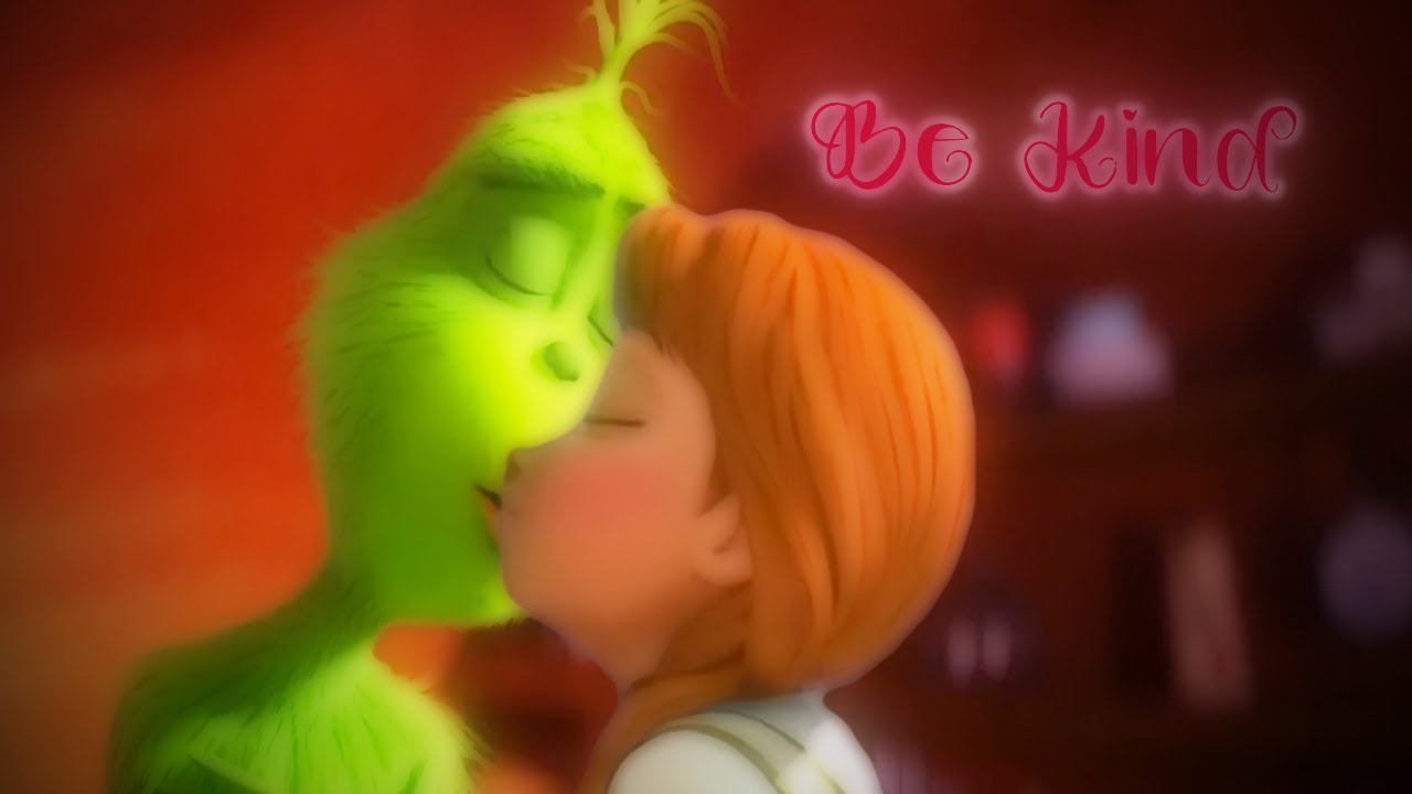 [Anna/The Grinch] Be Kind - YouTube