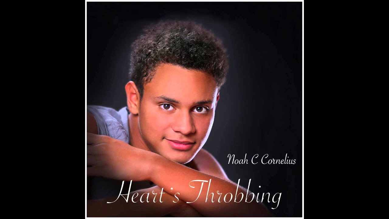 Noah C Cornelius - Heart's Throbbing - YouTube
