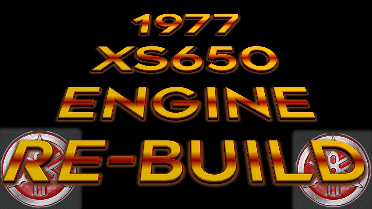 XS650 Engine Rebuild Phase 1 - YouTube