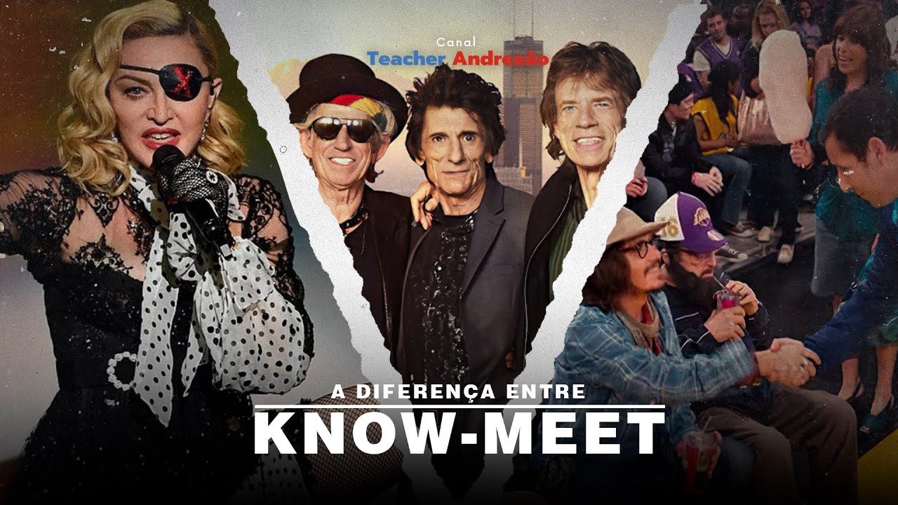 Diferença entre "to know" e "to meet" em inglês - aprenda com música ...