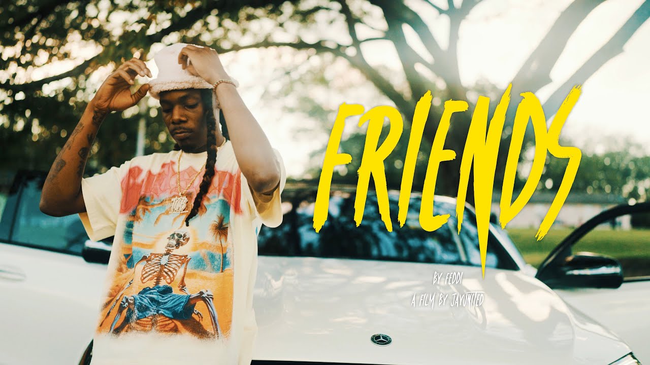 Feddi | "Friends" | [Official Video] - YouTube