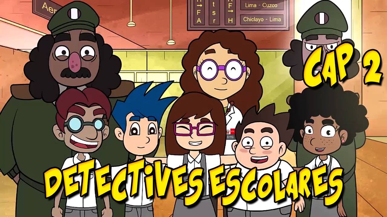 DETECTIVES ESCOLARES - CAPITULO 2 - YouTube