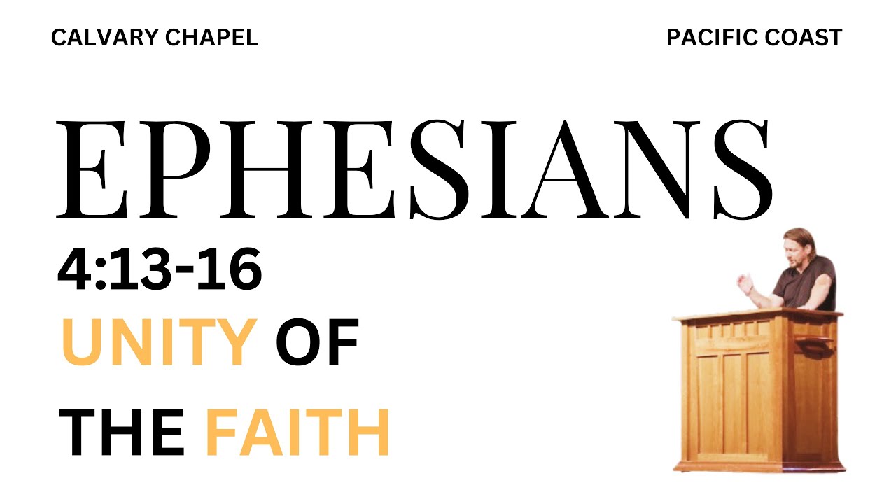 Unity Of The Faith - Ephesians 4:13-16 - Brian Sumner - YouTube