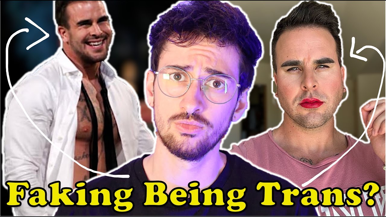 He Faked Being Trans For 5 Months - YouTube