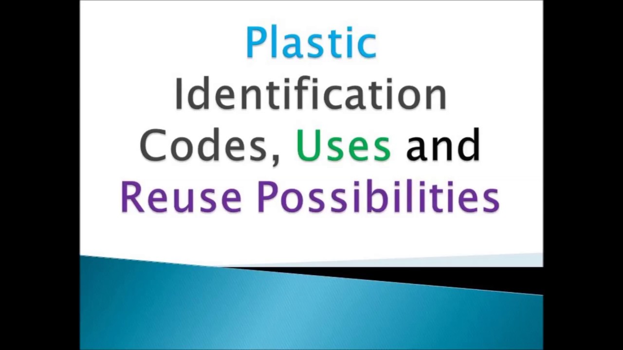 Plastic Identification Codes, Uses and Recycling Possibilities - YouTube