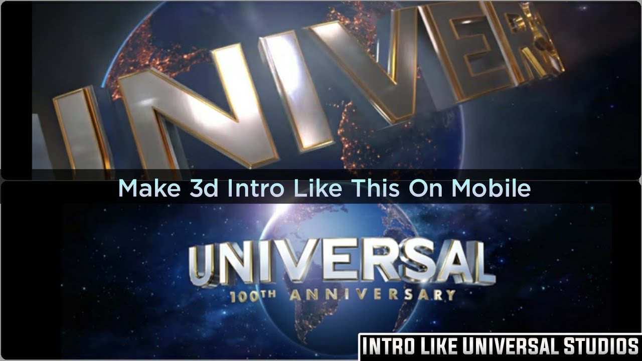 3d intro on Mobile Like Universal Studios • Intro Like Universal ...