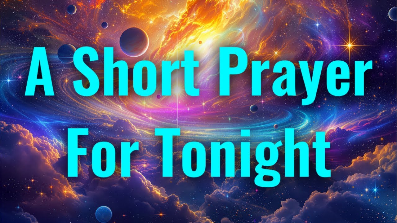A Peaceful Evening Prayer Before You Sleep | Short Evening Prayer ...