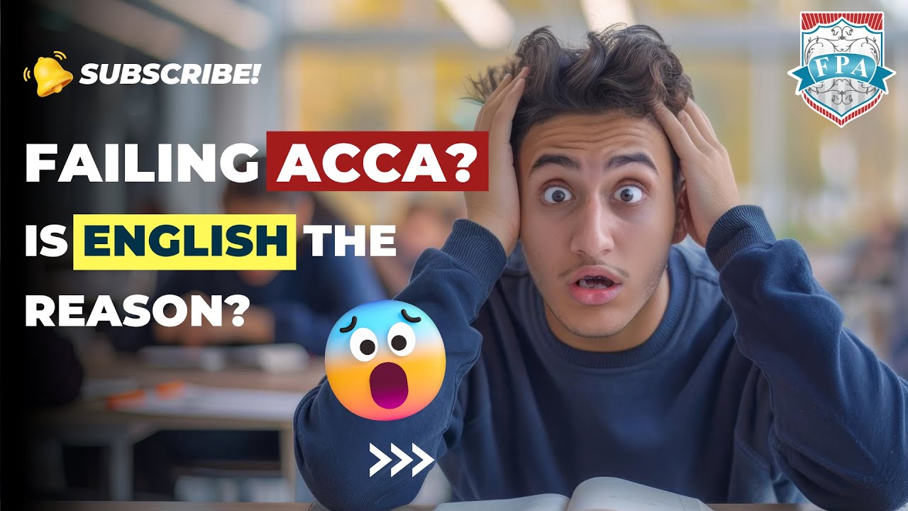 I Failed ACCA Exams Because Of ENGLISH | Is English the Reason? | ACCA ...