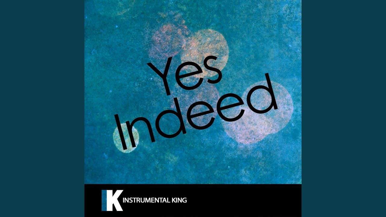 Yes Indeed (In the Style of Lil Baby & Drake) (Karaoke Version) - YouTube