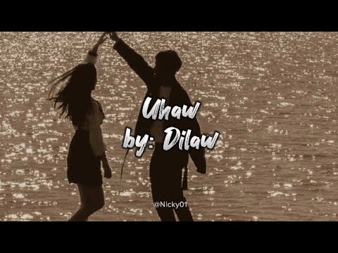 Dilaw - "Uhaw" Lyrics - YouTube Music