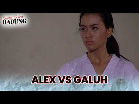 Alex vs Galuh | Cewek Cewek Badung