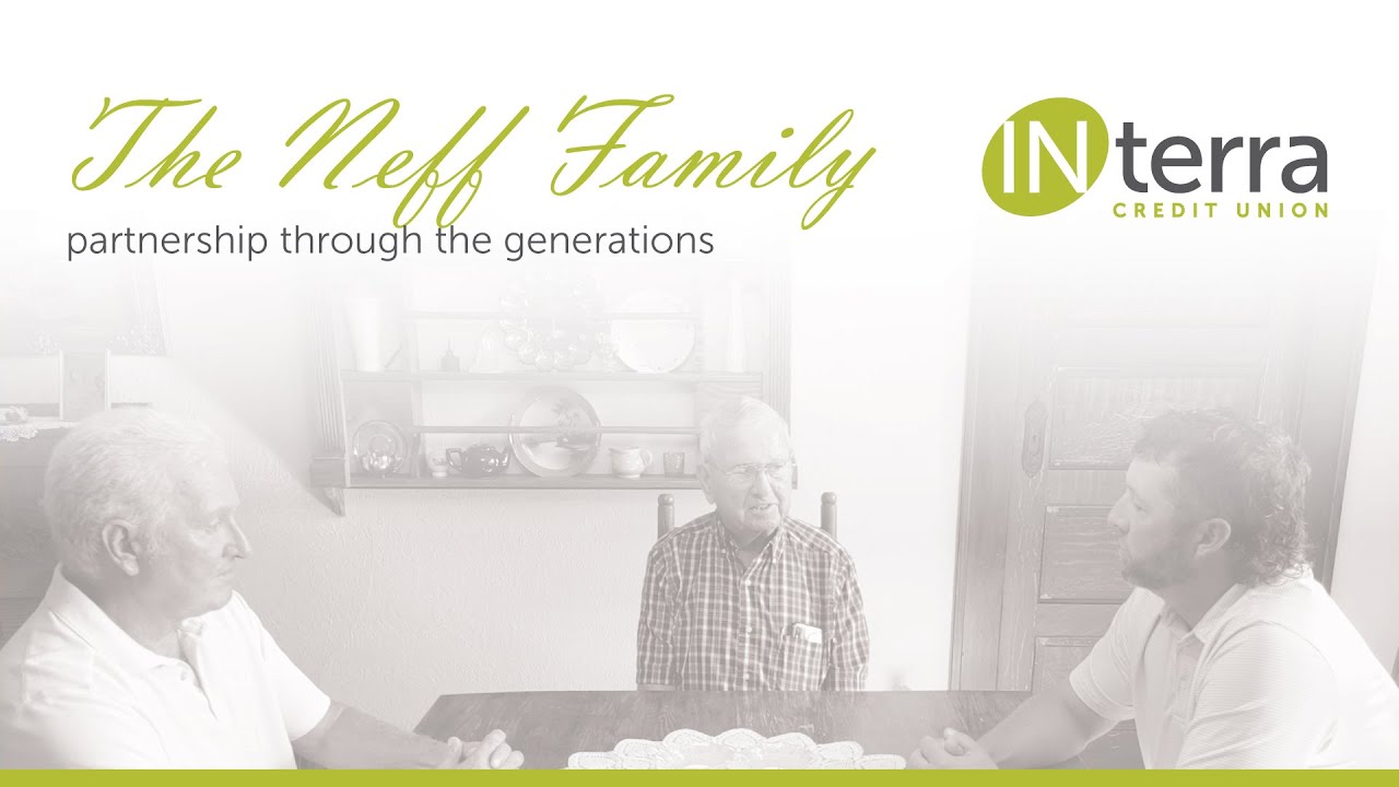 Partnership Through The Generations | The Neff Family | Interra Credit ...