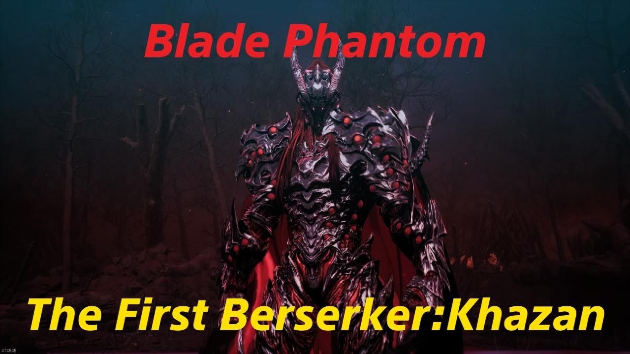 Blade Phantom | The First Berserker: Khazan DEMO | Normal - YouTube