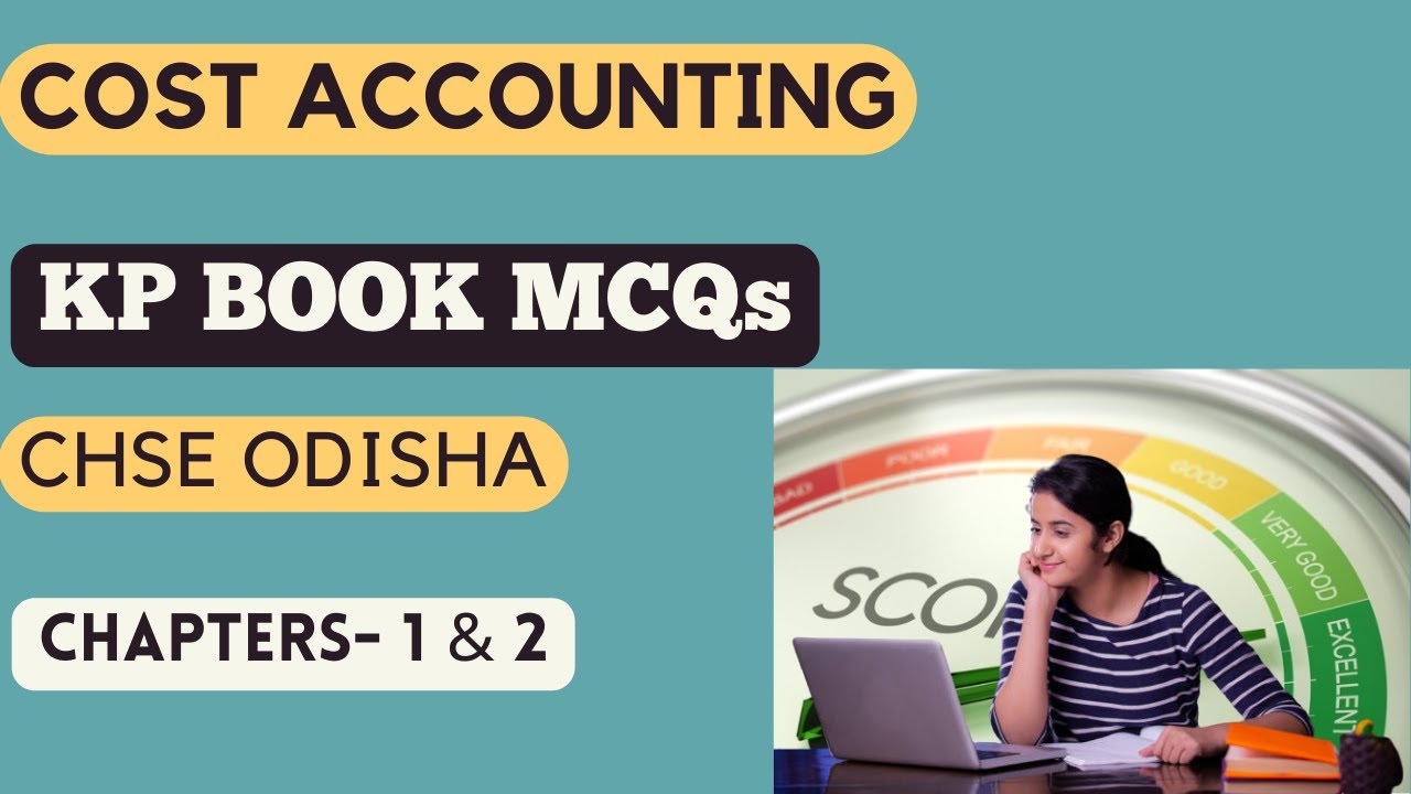 +2 Commerce II Cost Accounting II KP Book MCQs II Chapter 1 & 2 II CHSE ...