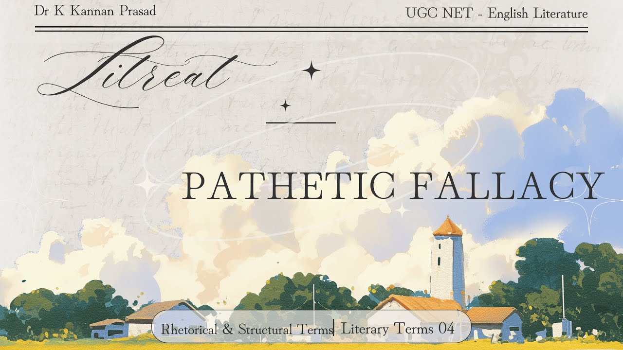 What is Pathetic Fallacy? | Literary Terms & Concept Explained in 5 ...