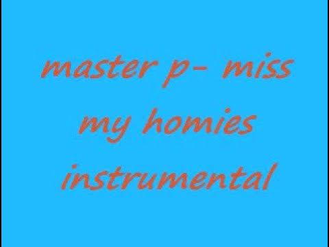 master p i miss my homies instrumental - YouTube
