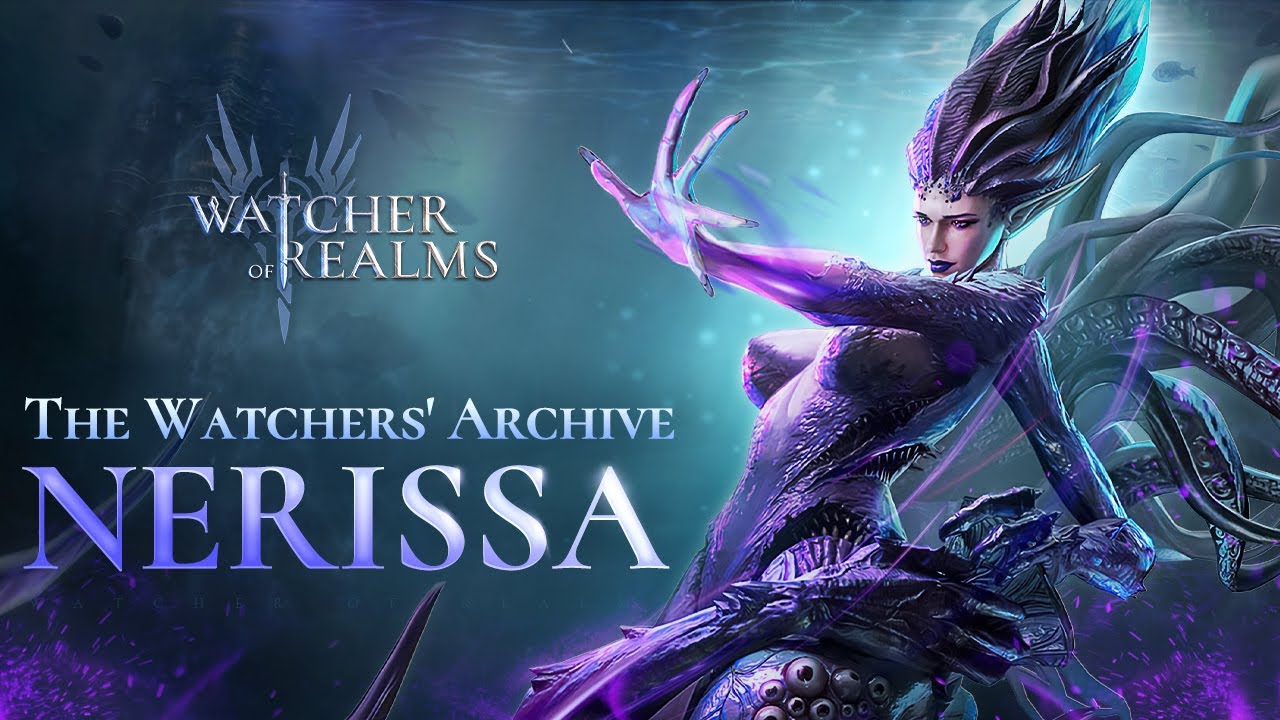 Nerissa | The Watchers' Archive | Watcher of Realms - YouTube