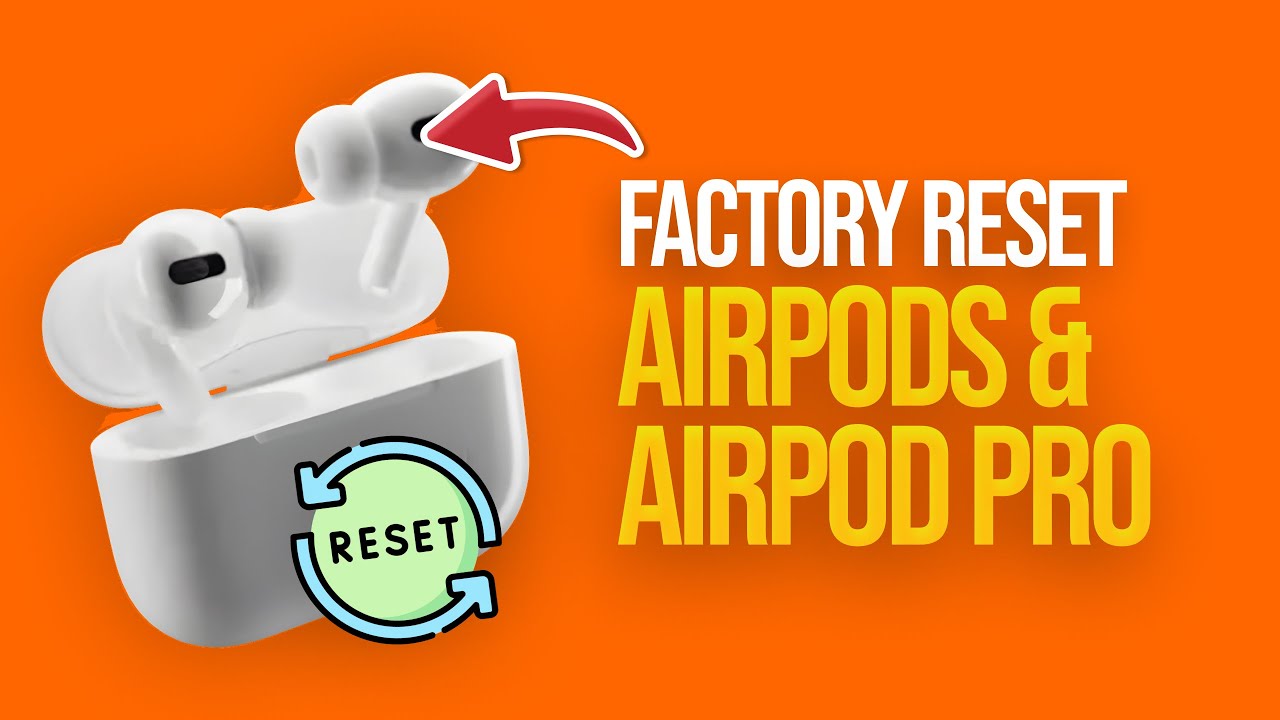 How to Factory Reset AirPods & AirPod Pro (2024) - YouTube