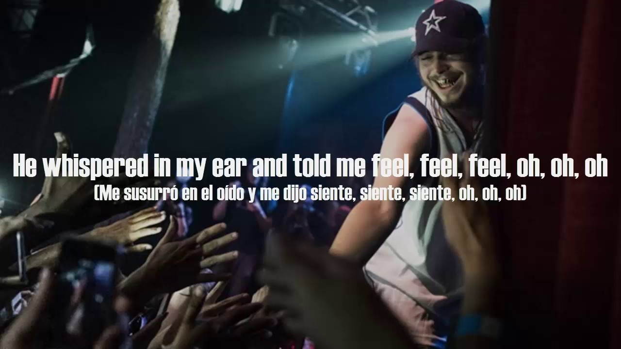 Post Malone "Feel" Subtitulada Esp. / Lyrics / Traducida / FUEGOSXUND ...