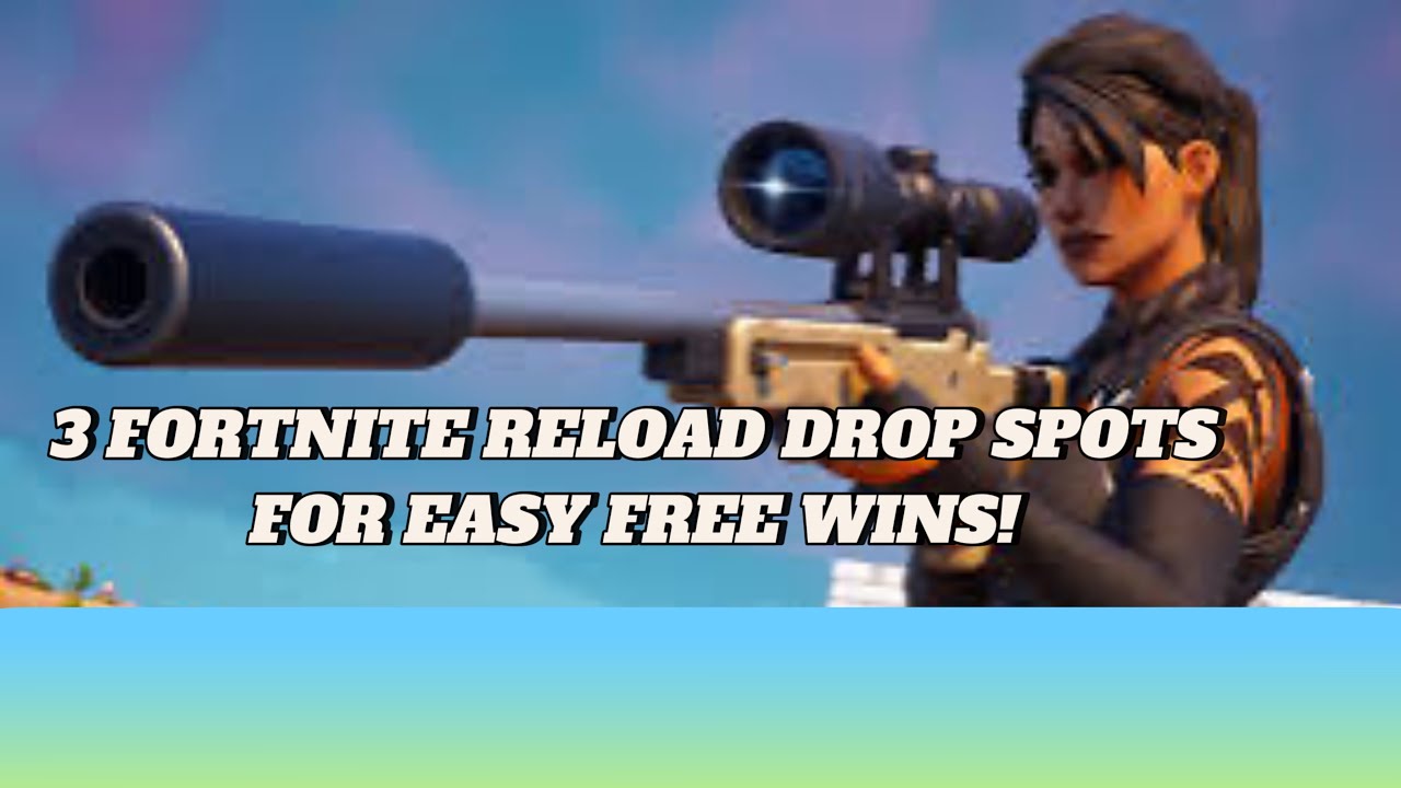 Fortnite 3 reload drops spot for OP loadouts! - YouTube