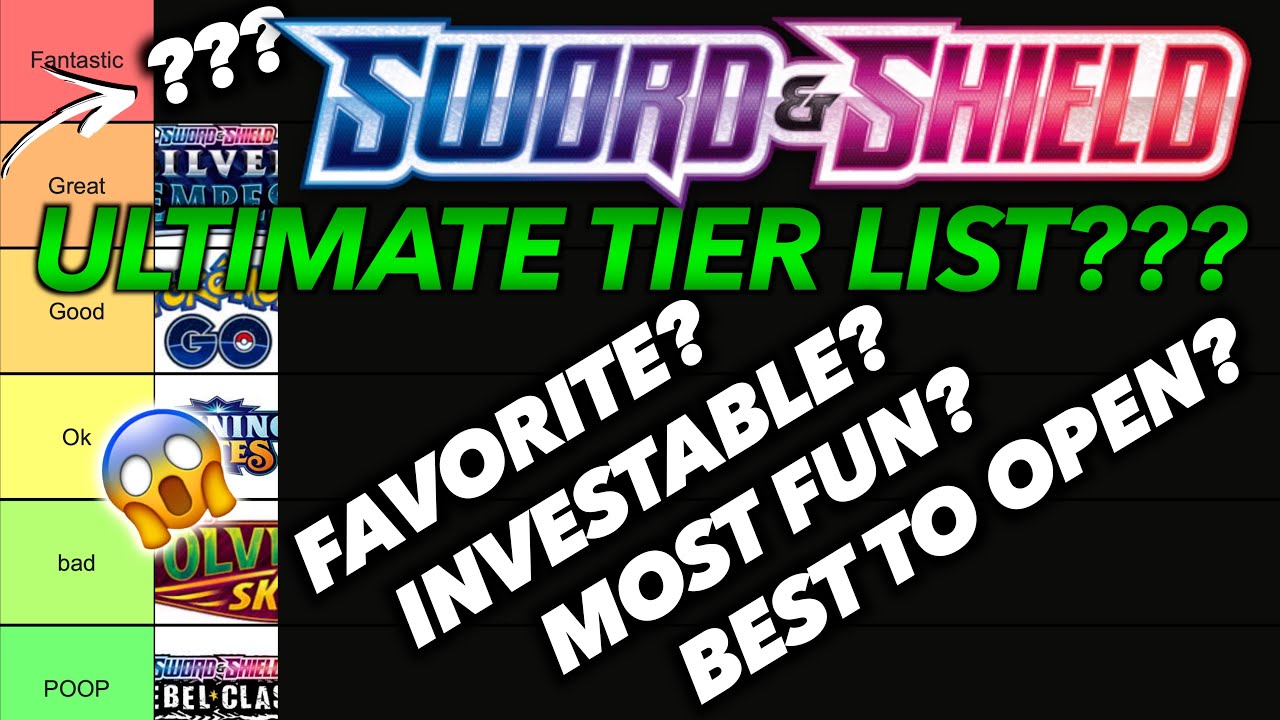 THE ULTIMATE SWORD & SHIELD TIER LIST? Ranking all Pokémon swsh sets ...