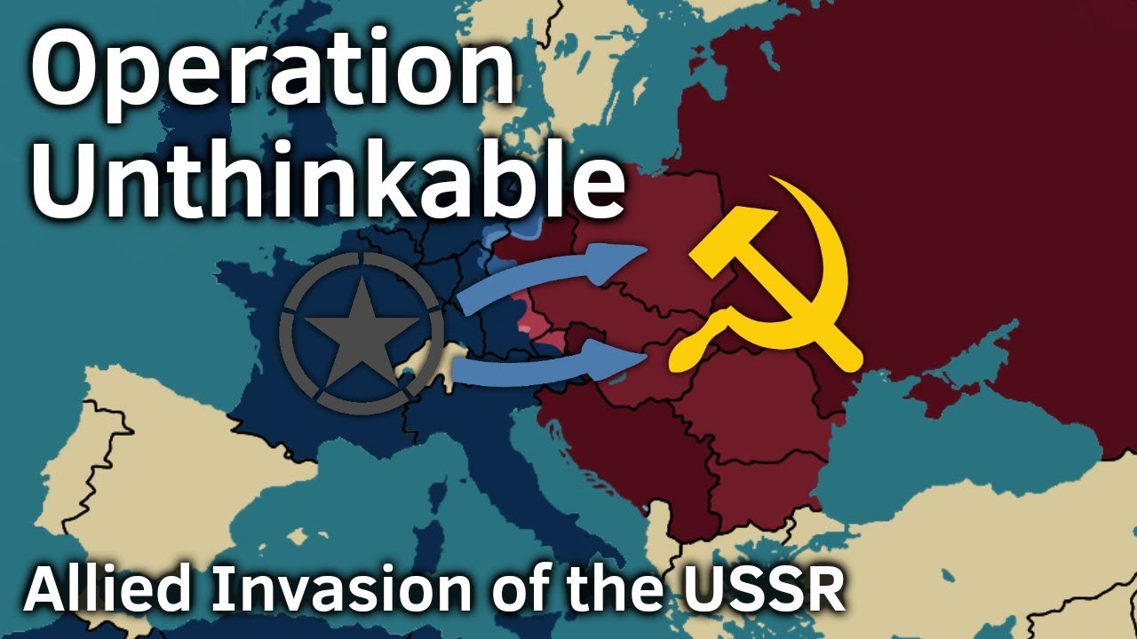 Alternative Scenario: Operation Unthinkable - YouTube