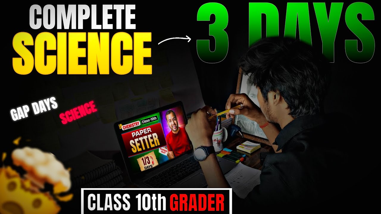 Complete Science in 3 Days 🗿 || Gap days strategy for science 🔥 ...