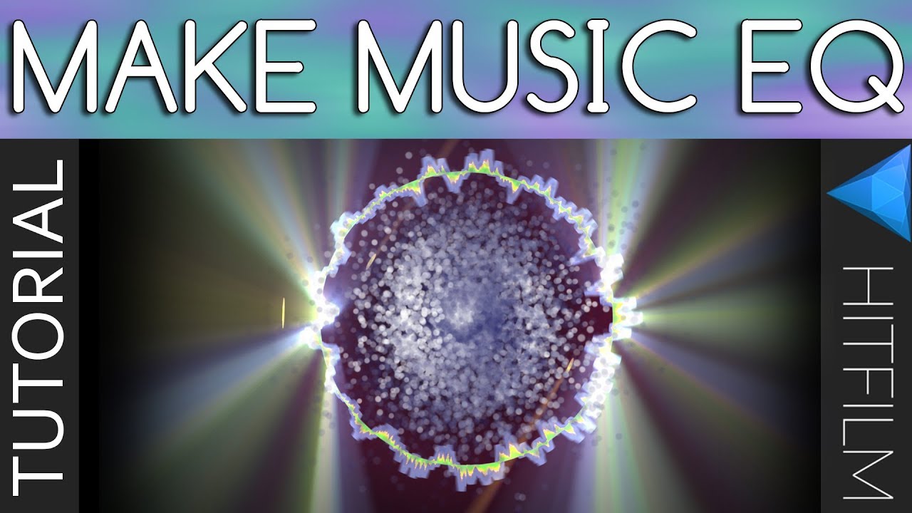 HITFILM PRO | HOW TO ANIMATE MUSIC » Equalizer Particle Effect - YouTube