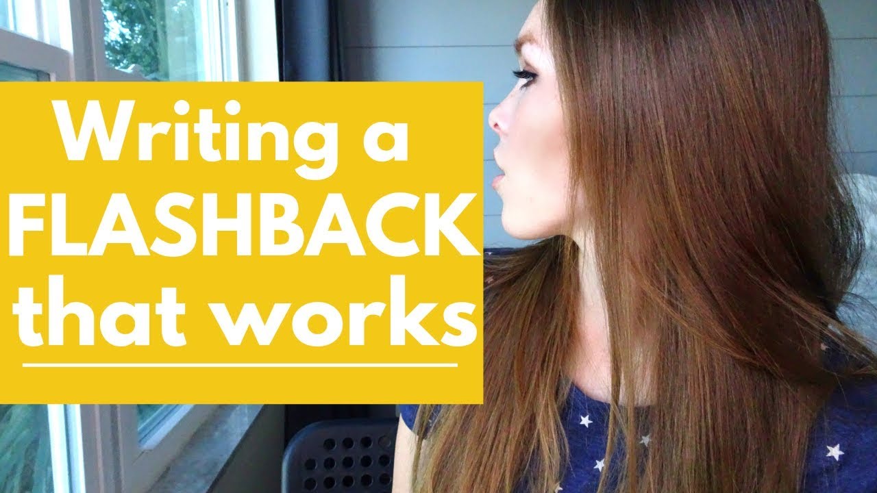 How To Write Flashbacks Without Losing Your Reader’s Interest - YouTube